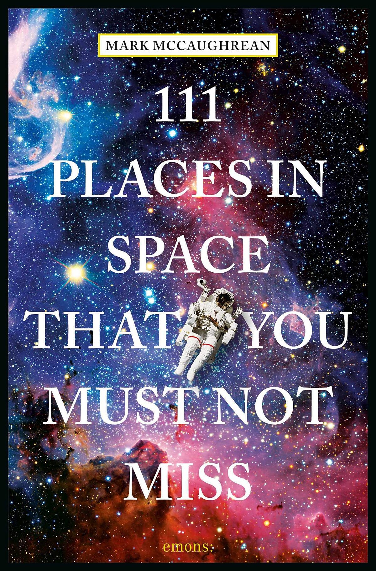 A cosmic travel guide: 111 Places in Space… | The Planetary Society