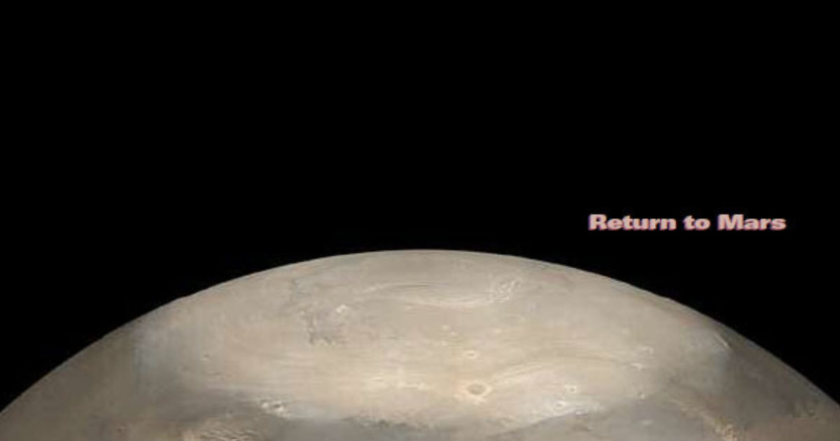 Return to Mars | The Planetary Society