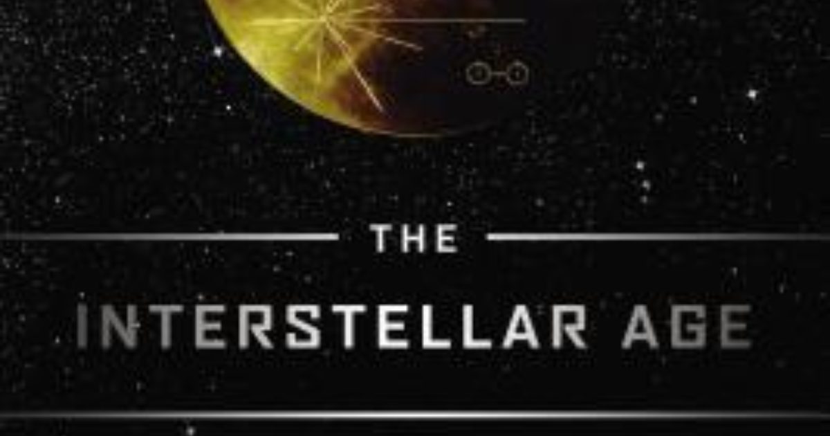 Jim Bell's "The Interstellar Age" | The Planetary Society