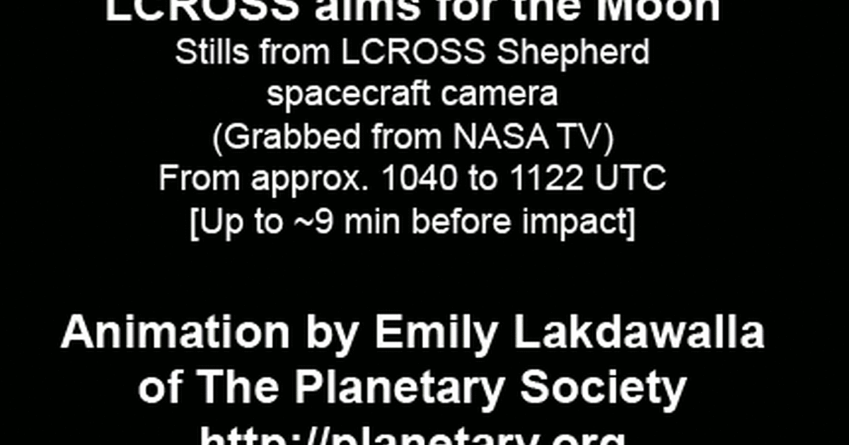 LCROSS impact recap, with animations | The Planetary Society
