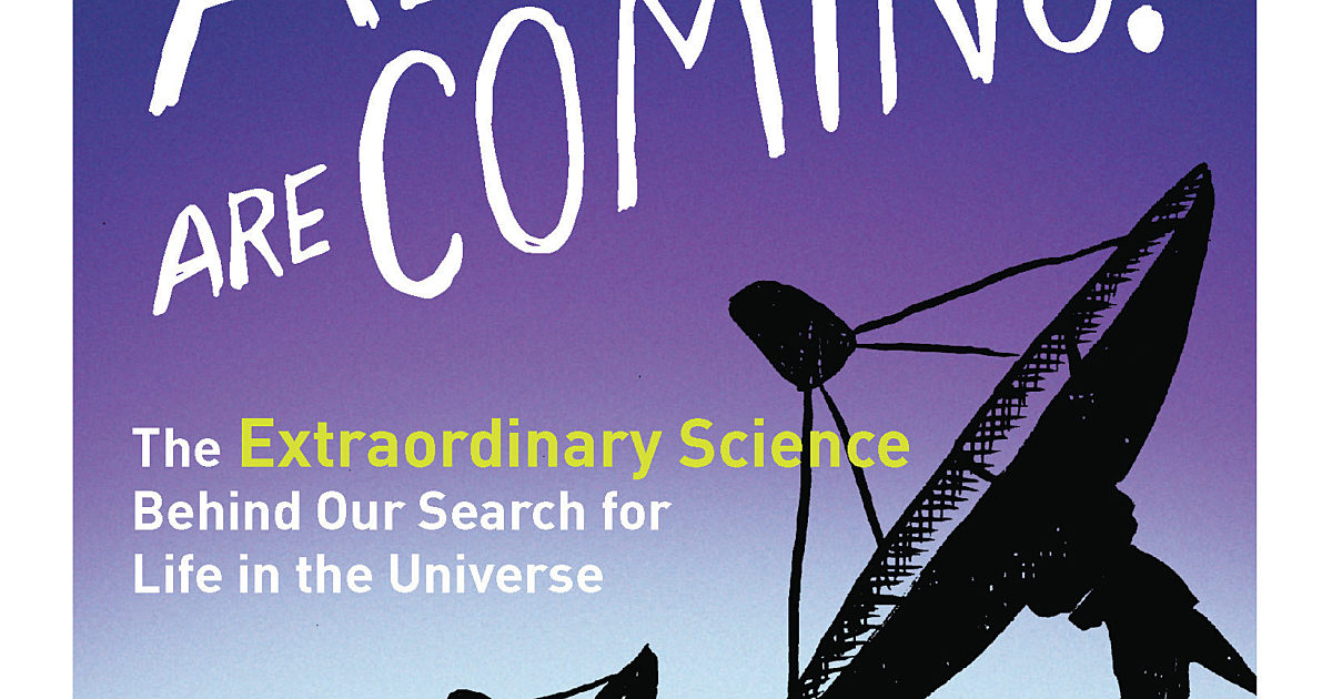 The Aliens Are Coming! The Extraordinary… | The Planetary Society