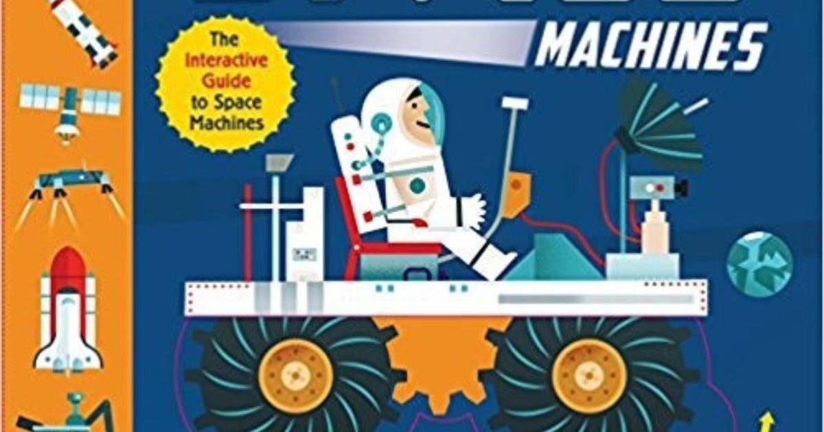Space Machines, by Ian Graham, illustrated by… | The Planetary Society