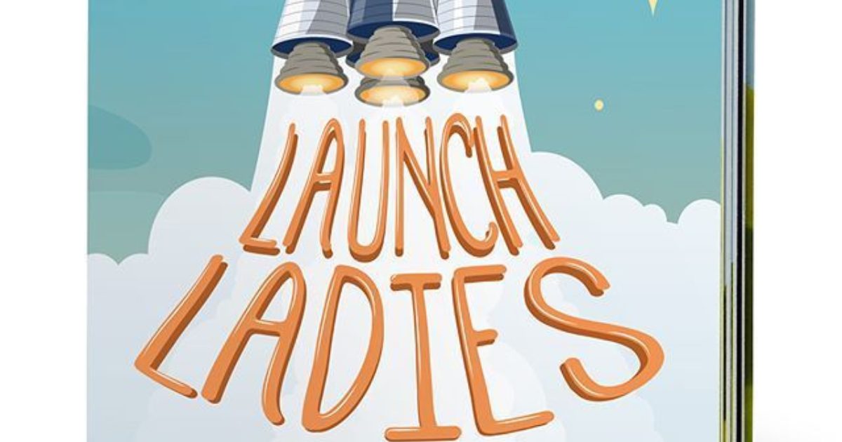 Launch Ladies: An Illustrated Look at the… | The Planetary Society