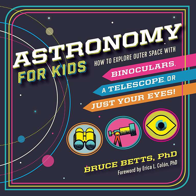 Astronomy for Kids by Bruce Betts | The Planetary Society